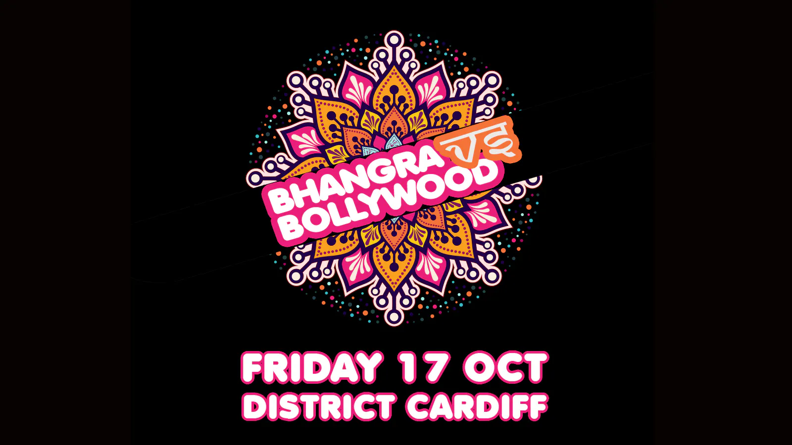 Bhangra Vs Bollywood (Diwali Edition) Cardiff at District Cardiff ...