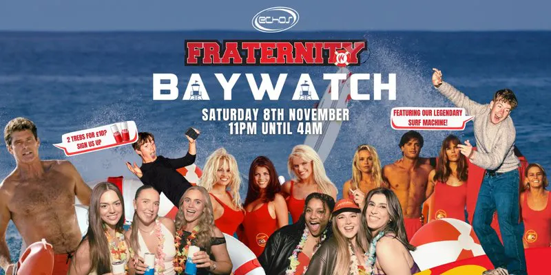 Fraternity Presents: BAYWATCH BEACH PARTY 👙🛟🔥 at Echo's Night Club ...
