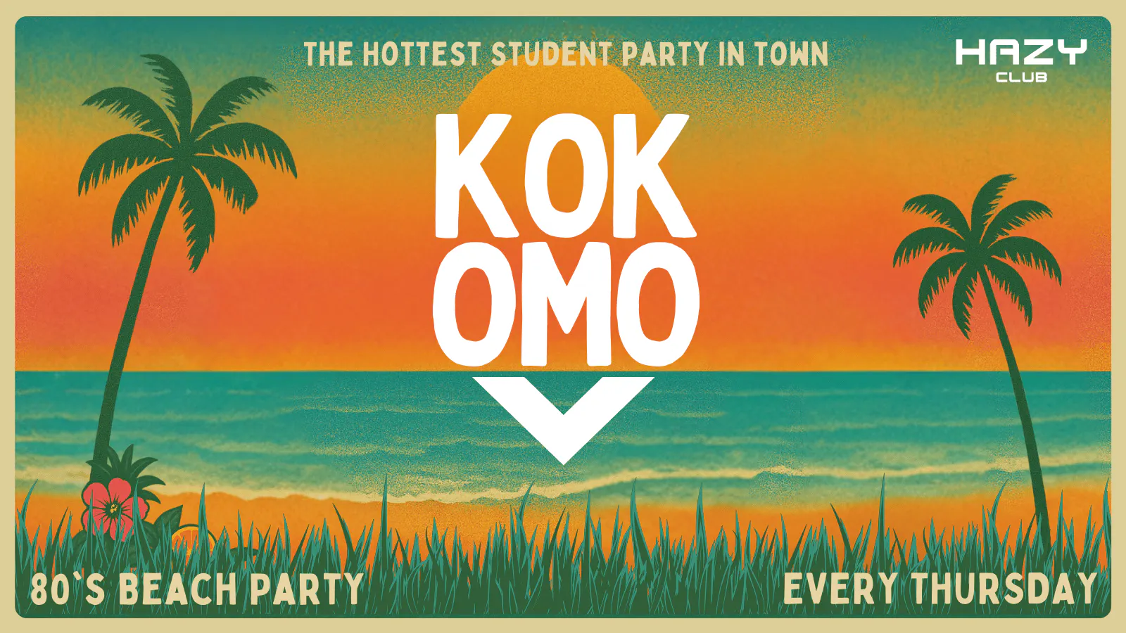 KOKOMO Thursdays - Hazy Club Launch Night at Hazy Club, Sheffield on ...