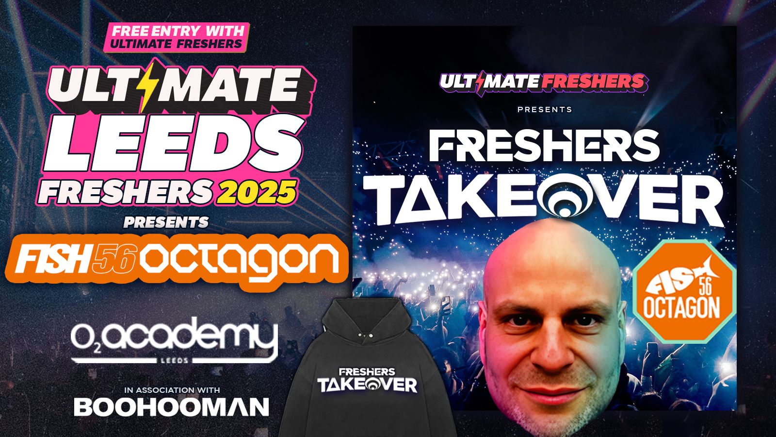 FRESHERS TAKEOVER LEEDS ⚡ presents FISH 56 OCTAGON🥇 VOTED Leed's best ...