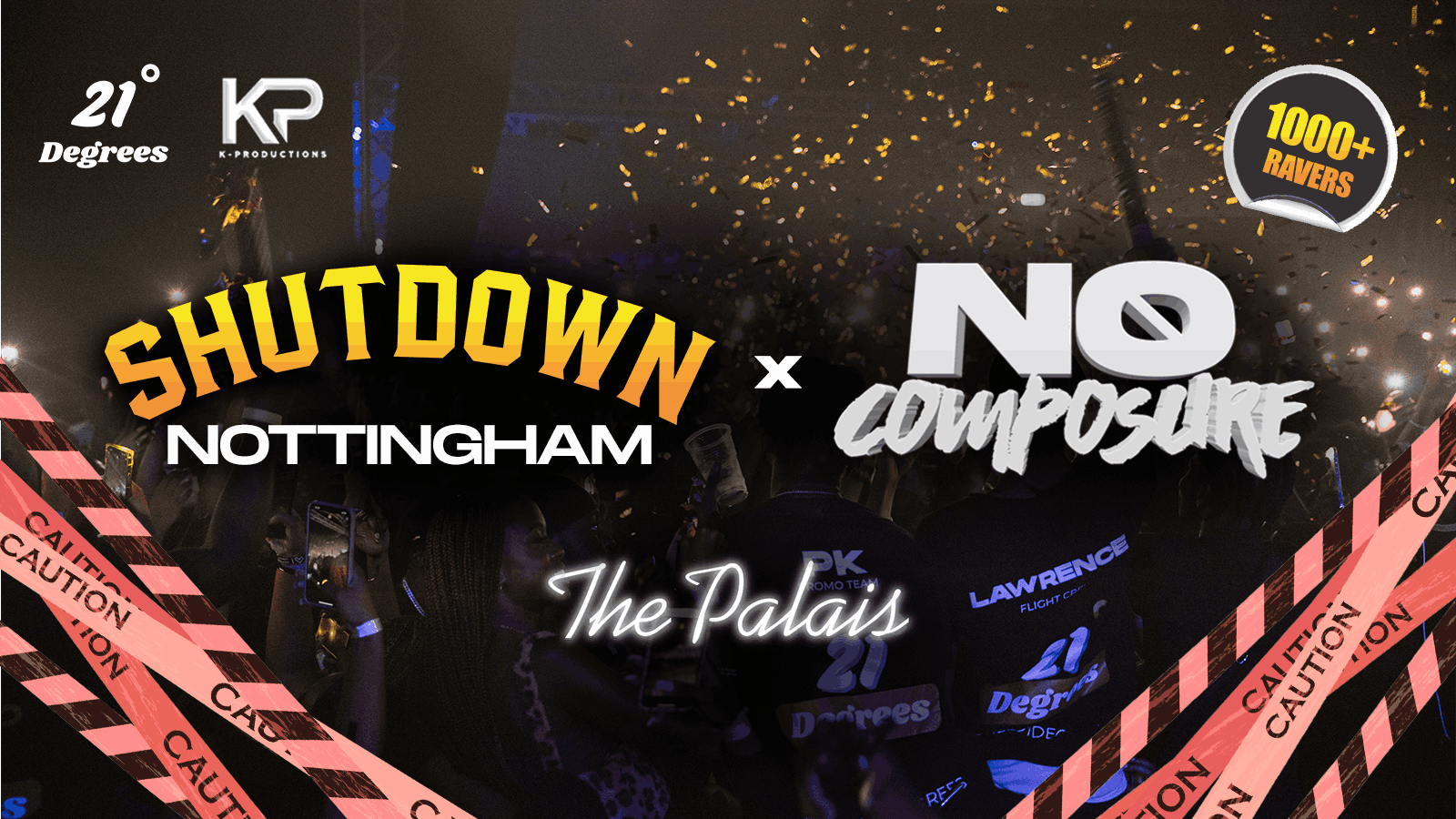 SHUTDOWN NOTTS x NO COMPOSURE - Nottingham's Most In Demand Event EVER ...