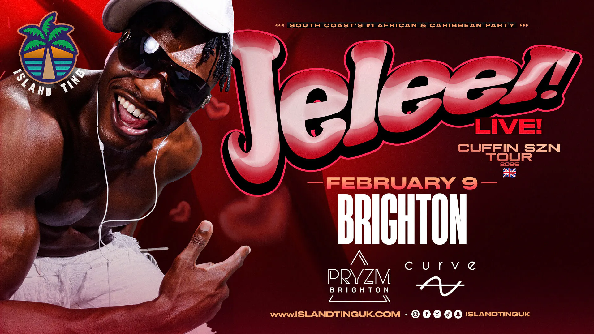 Cuffin Szn Brighton 💕 JELEEL LIVE! (Take Me Out After Party) 80% SOLD ...