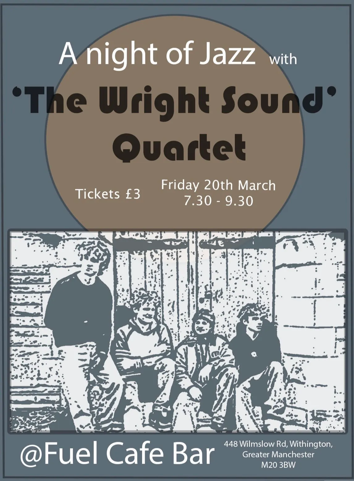 The Wright Sound Quartet Jazz Night at Fuel Bar Withington at Fuel Cafe ...