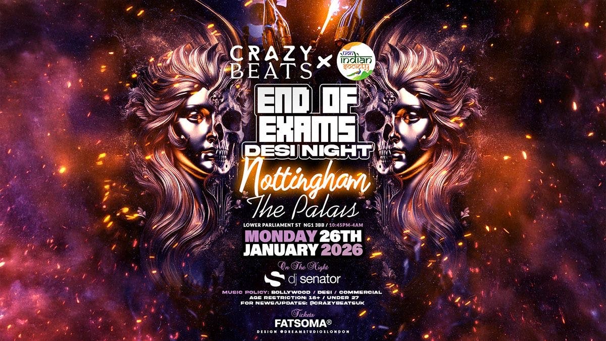 BOLLYWOOD NIGHT - END OF EXAMS | NOTTINGHAM at The Palais, Nottingham ...