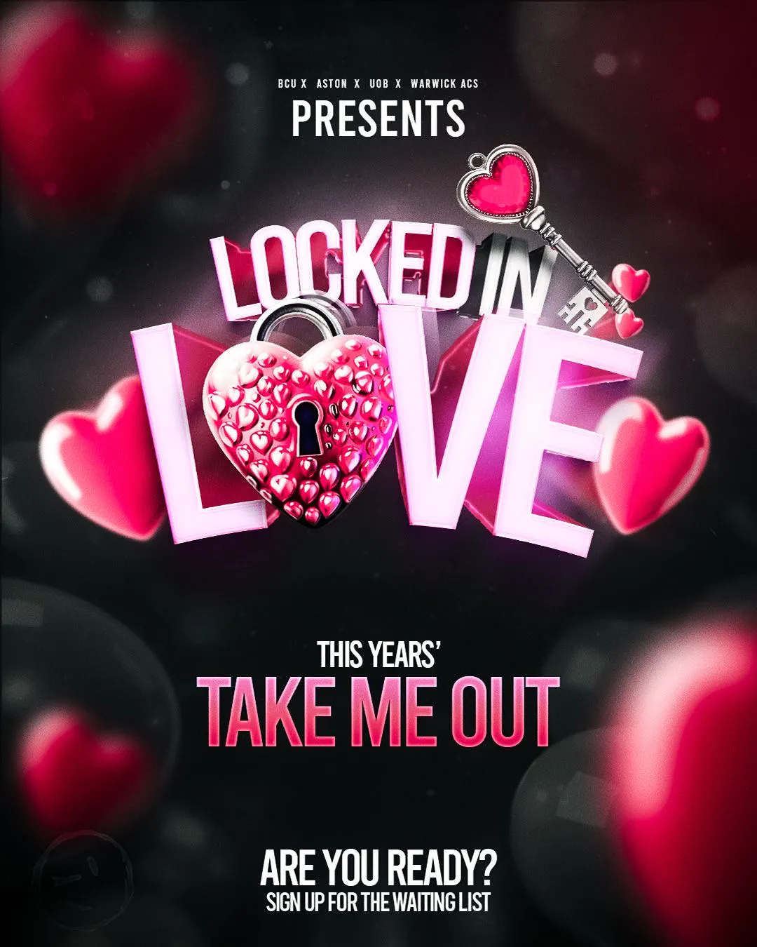 LOCKED IN LOVE🔒 ️ - BIRMINGHAM/WARWICK TMO at University of Warwick ...