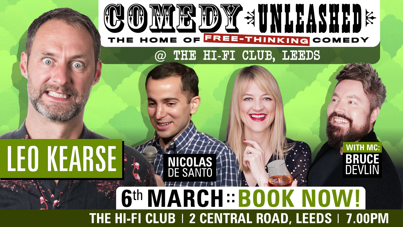 Comedy Unleashed - A night of free-thinking, standup comedy with Leo ...