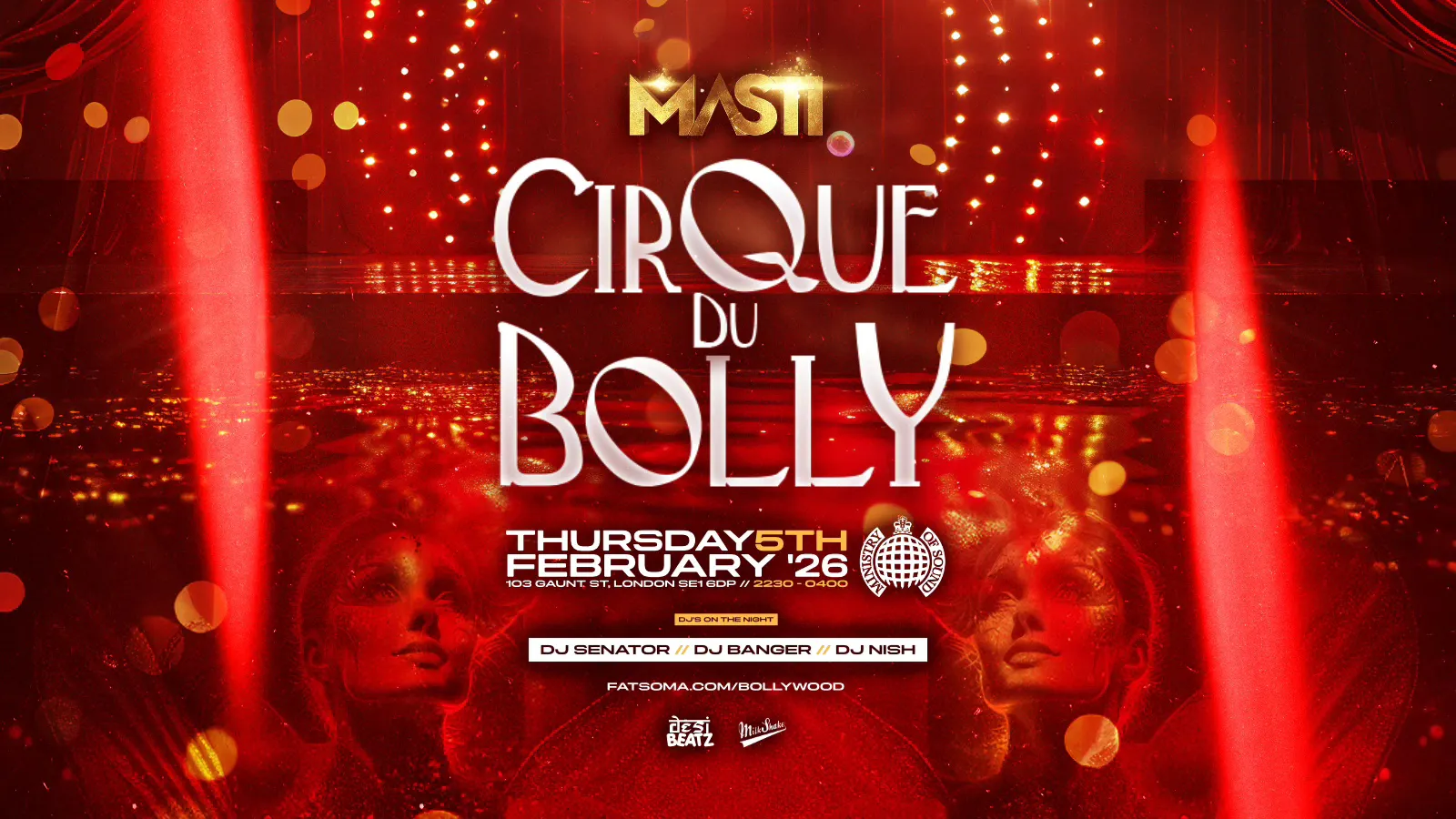 [90% SOLD OUT!] TONIGHT! LSESU India Soc : CIRQUE DU BOLLY! | Ministry ...