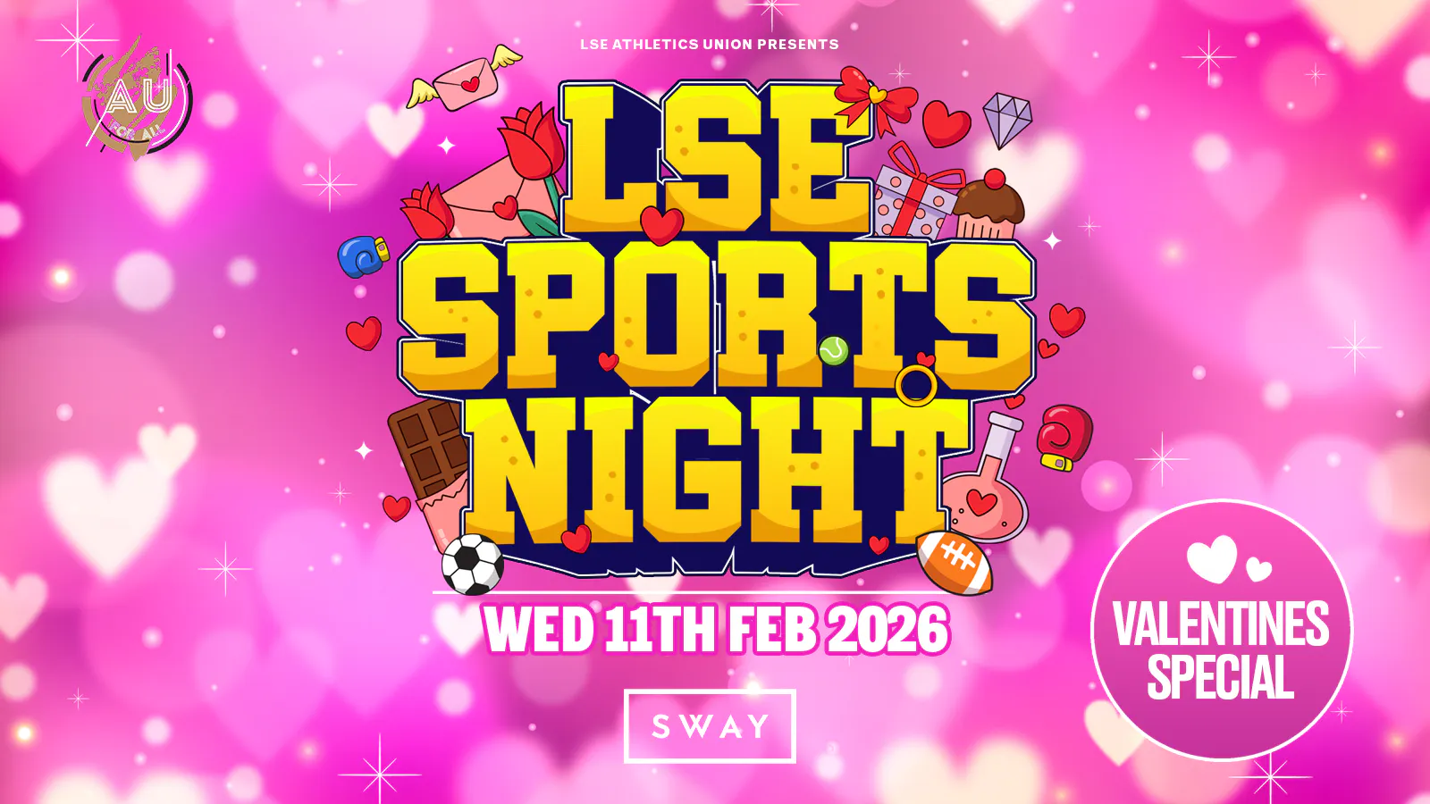 LSE AU Presents ﻿💘 The Official LSE Sports VALENTINES pARTY at sway at ...