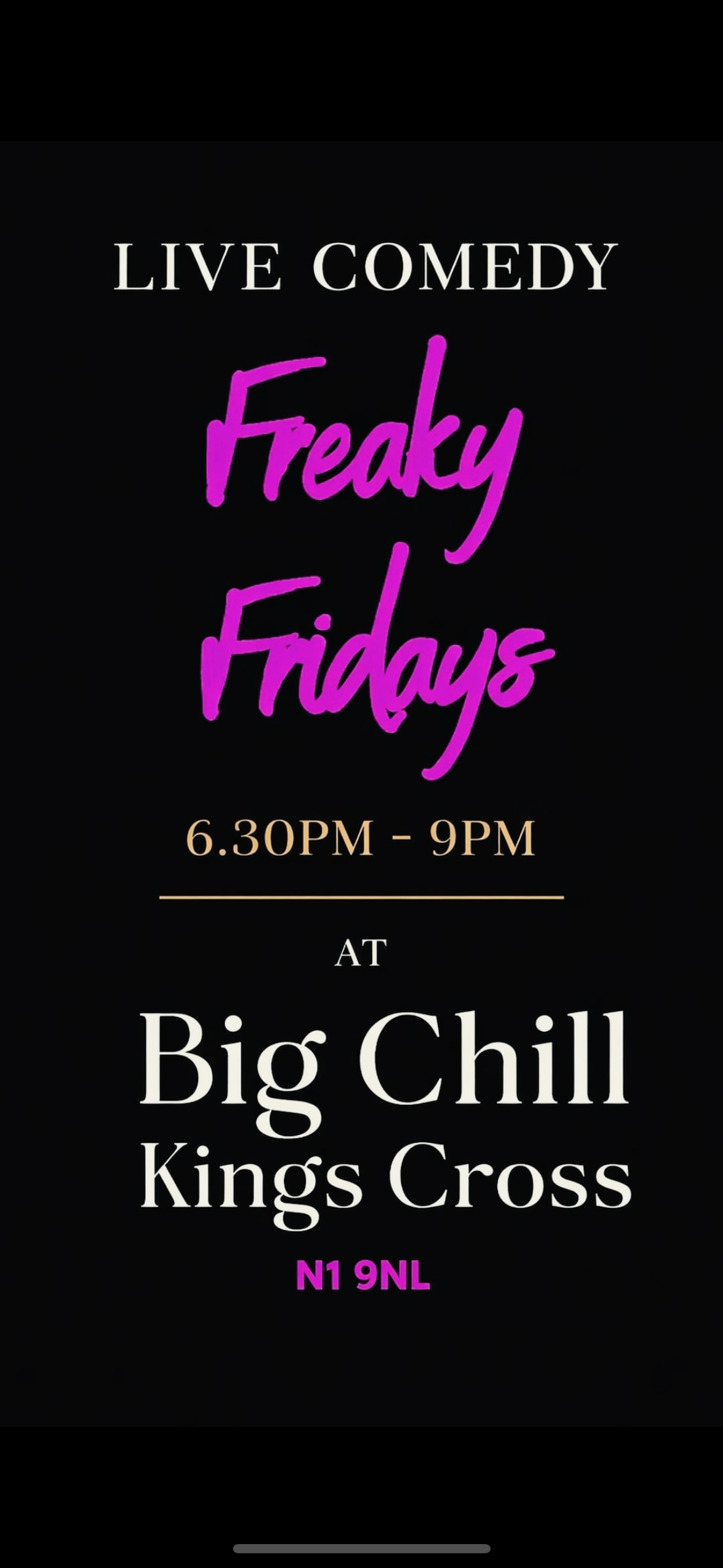 Freaky Friday's Comedy February 6th at Big Chill King's Cross, London ...