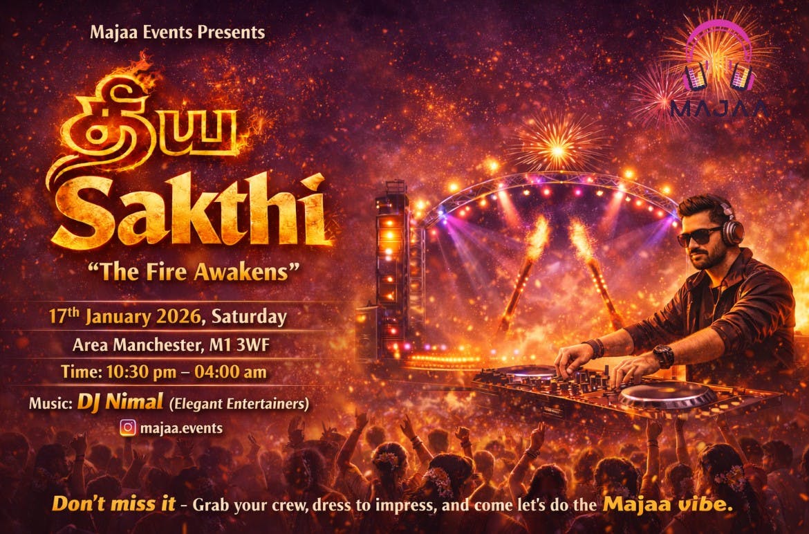 Theeya Sakthi at Area Manchester, Manchester on 17th Jan | Fatsoma