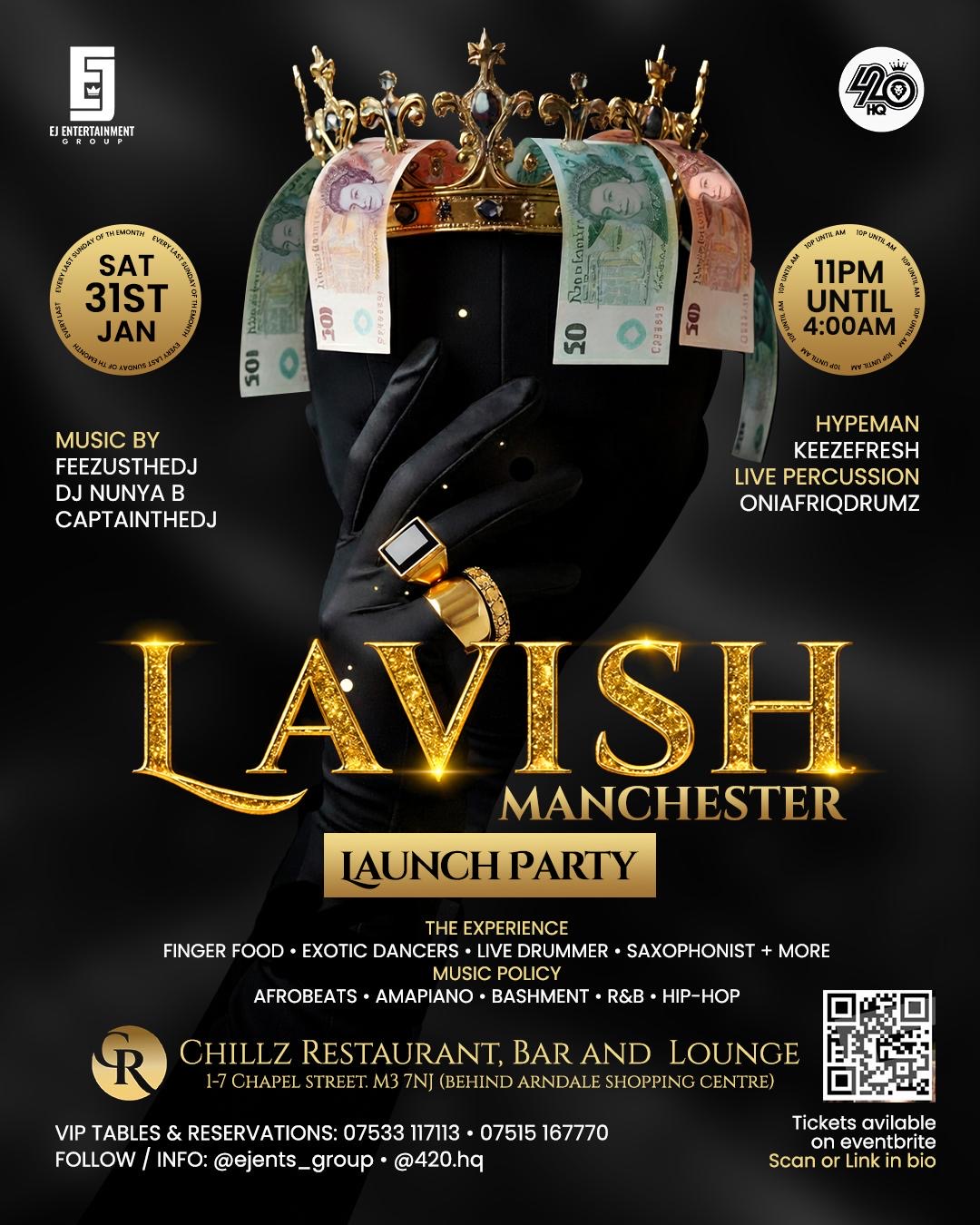 LAVISH MANCHESTER: LAUNCH EVENT at Chillz Restaurant Bar and Lounge ...
