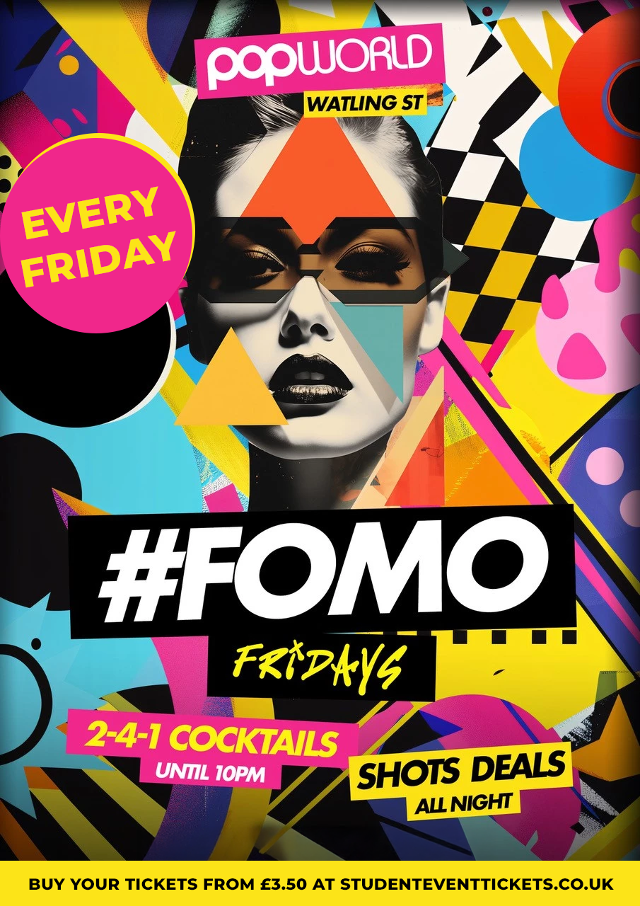 FOMO FRIDAYS @ POP WORLD WATLING STREET - Friday 30th January at ...