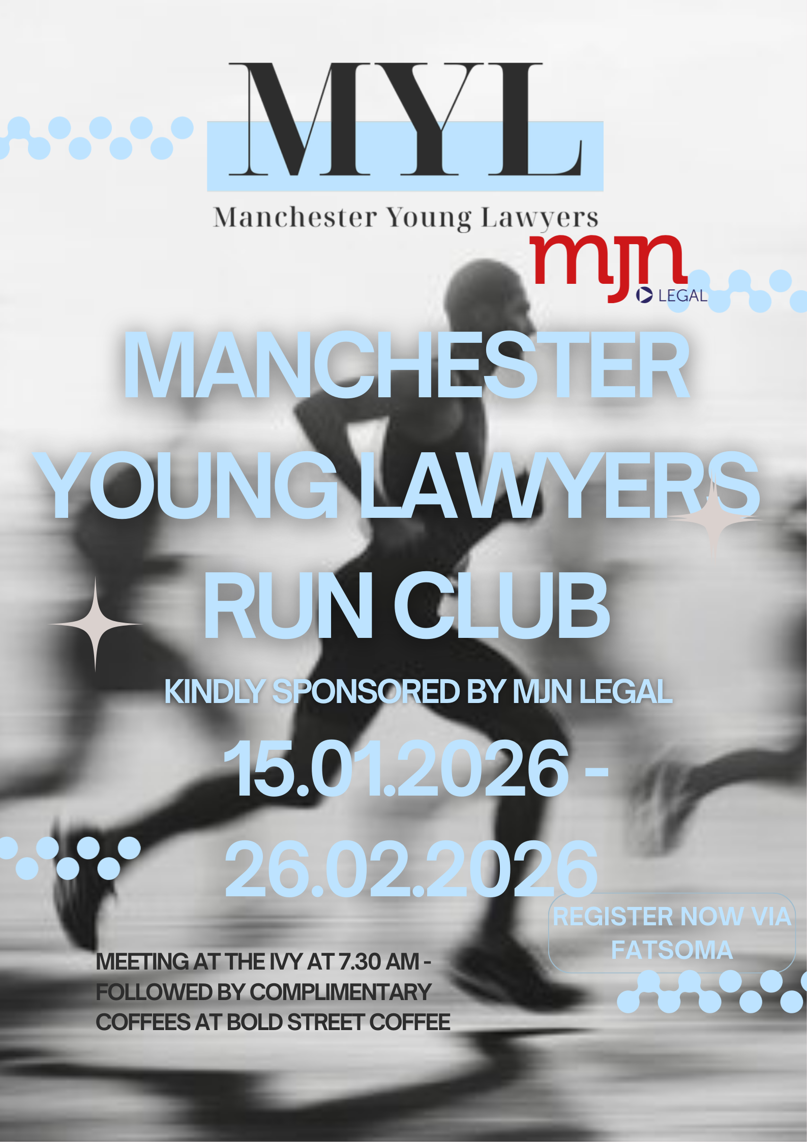 MYL Run Club sponsored by MJN Legal at The Ivy Spinningfields Brasserie ...