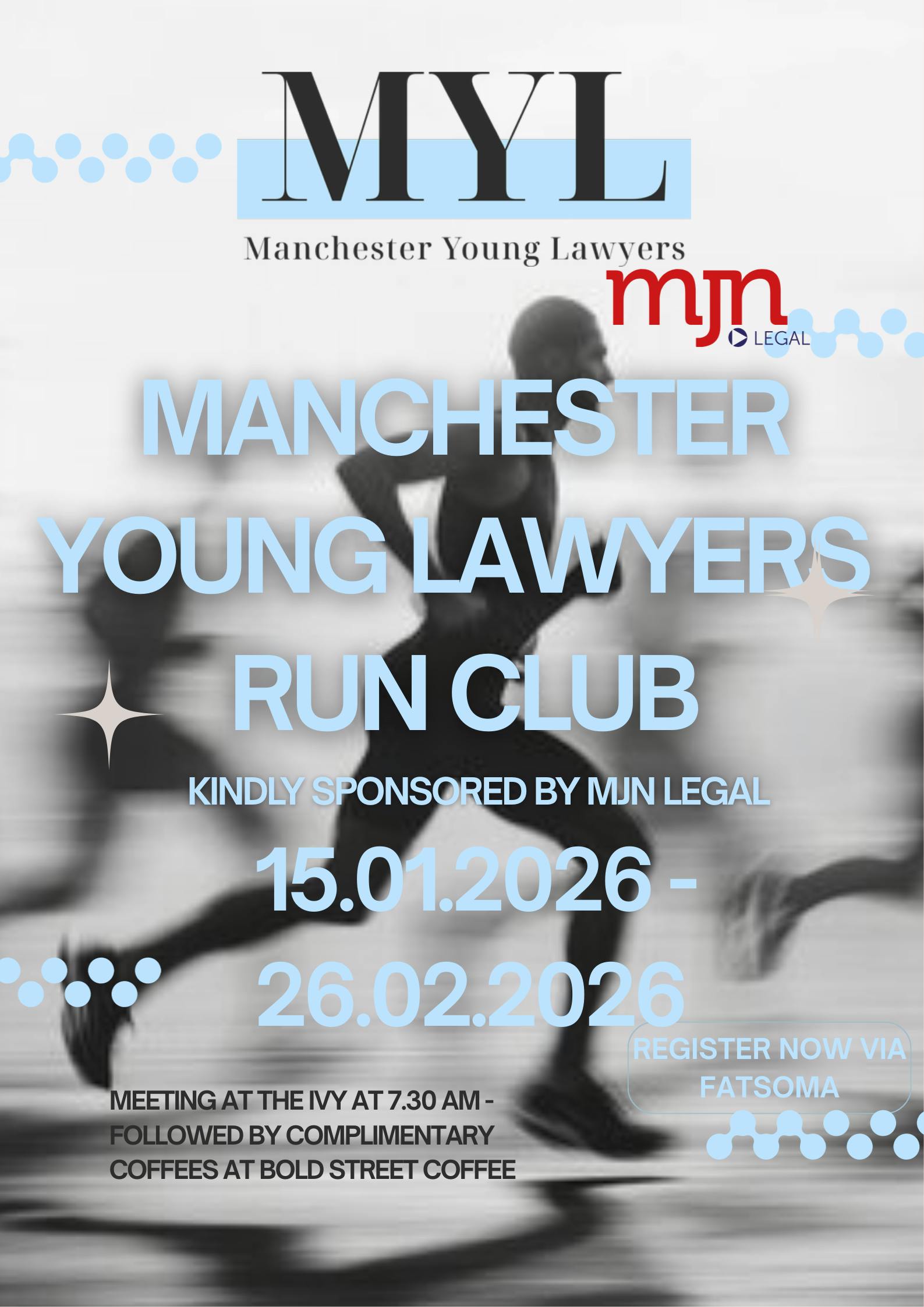MYL Run Club sponsored by MJN Legal at The Ivy Spinningfields Brasserie ...