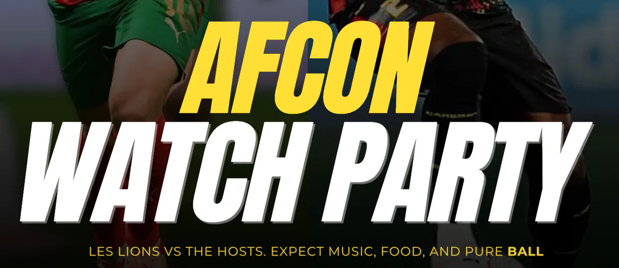 KOSSA FOLIE & YALA NIGHTS PRESENT: AFCON FAN ZONE - CAMEROON VS MOROCCO ...