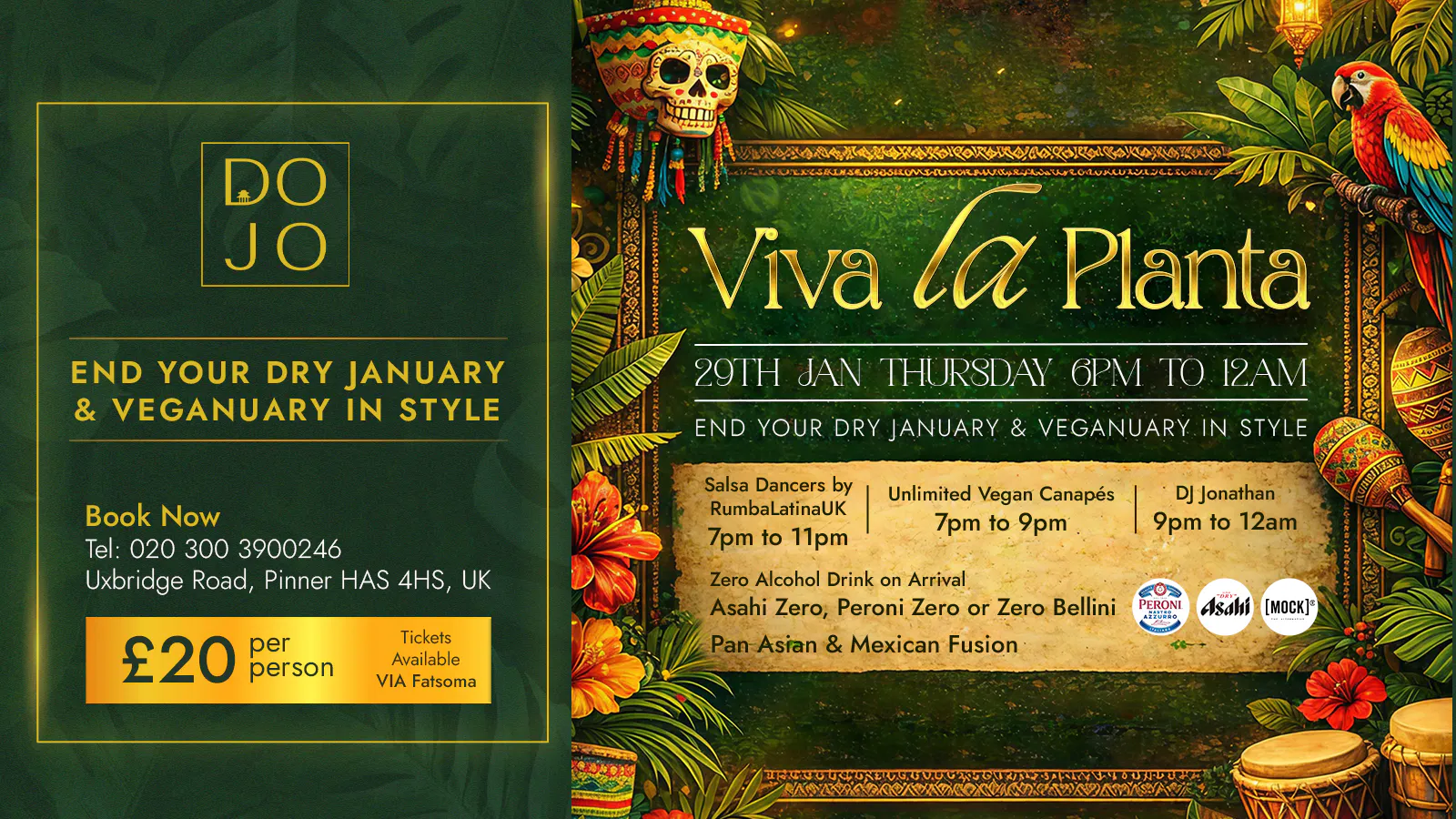 Viva La Planta @ Dojo at Dojo, Pinner on 29th Jan | Fatsoma