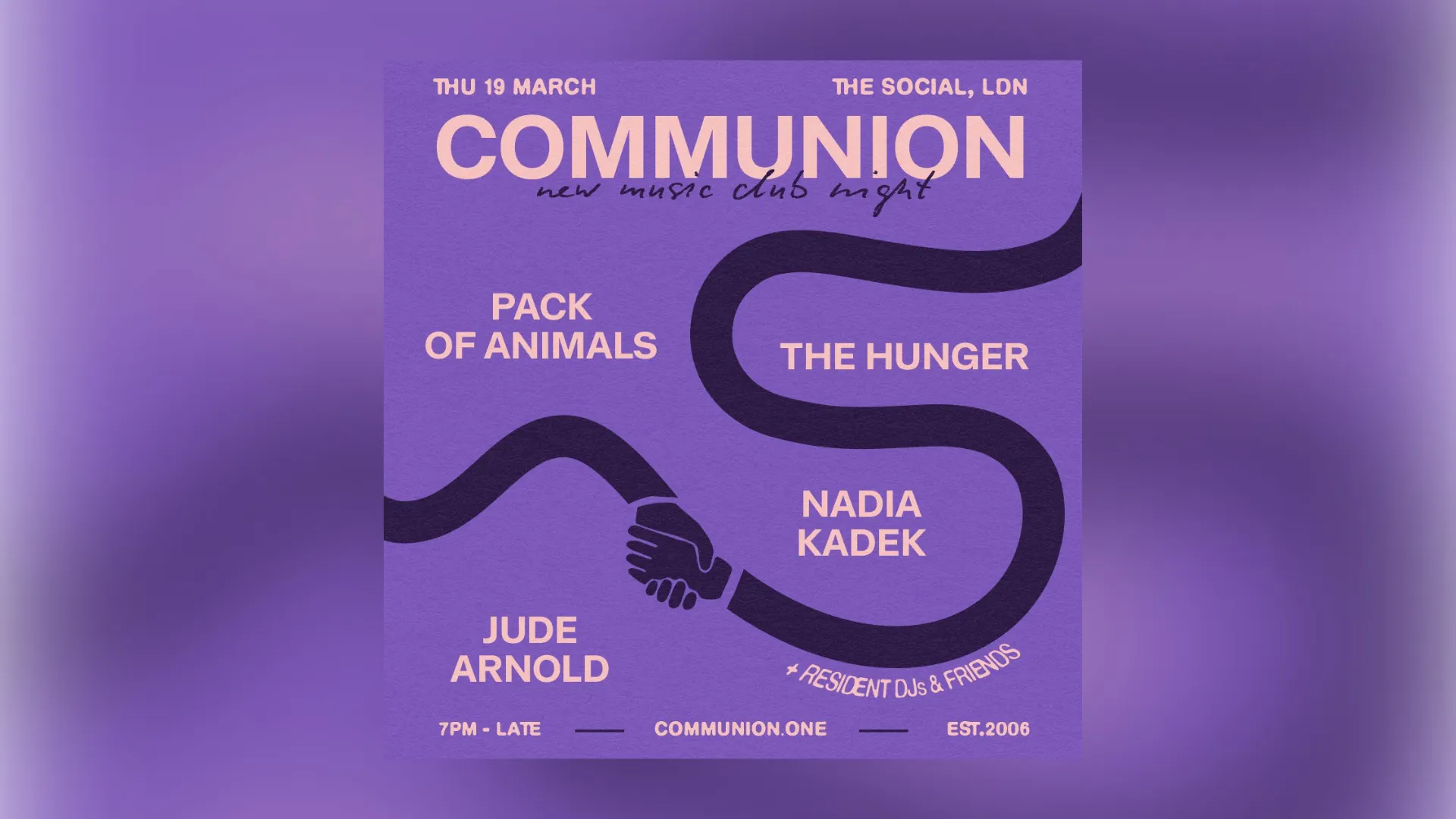 March Communion: Pack Of Animals + The Hunger + Nadia Kadek + Jude ...