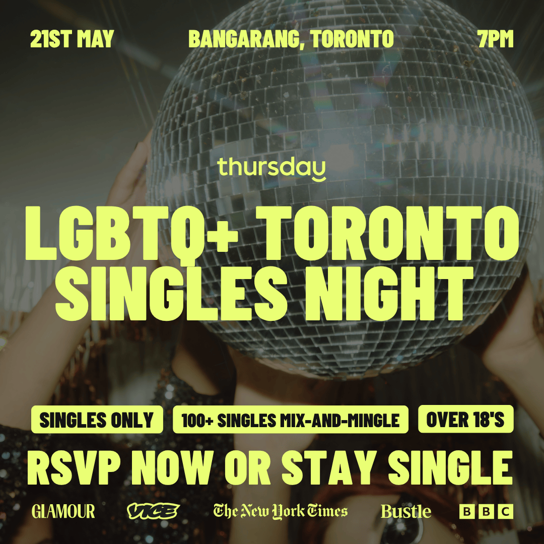 Toronto | Singles Events by Thursday™ | Dating and Events Every Week