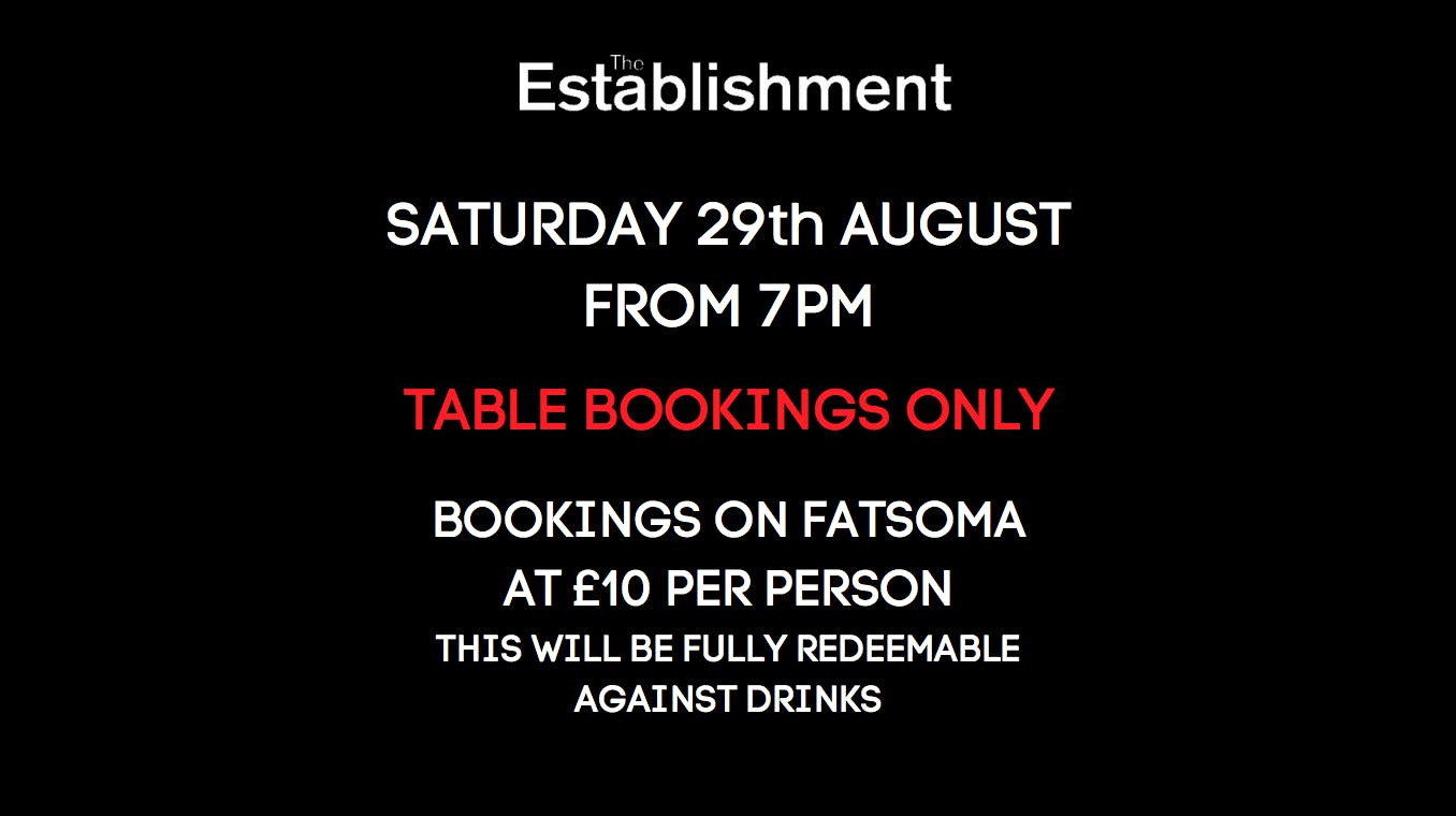 Saturday 29th August • Table Bookings at The Establishment Doncaster ...