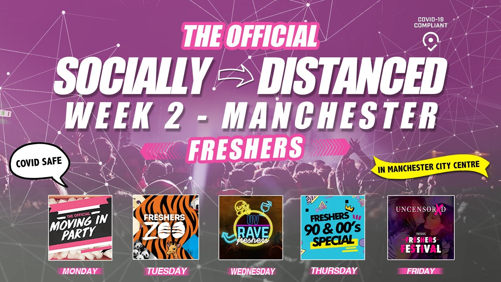 OFFICIAL MMU Week 2 Socially Distanced Manchester Freshers Week ...