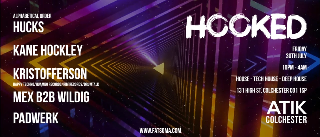 HOOKED at ATIK, Colchester on 30th Jul 2021 | Fatsoma