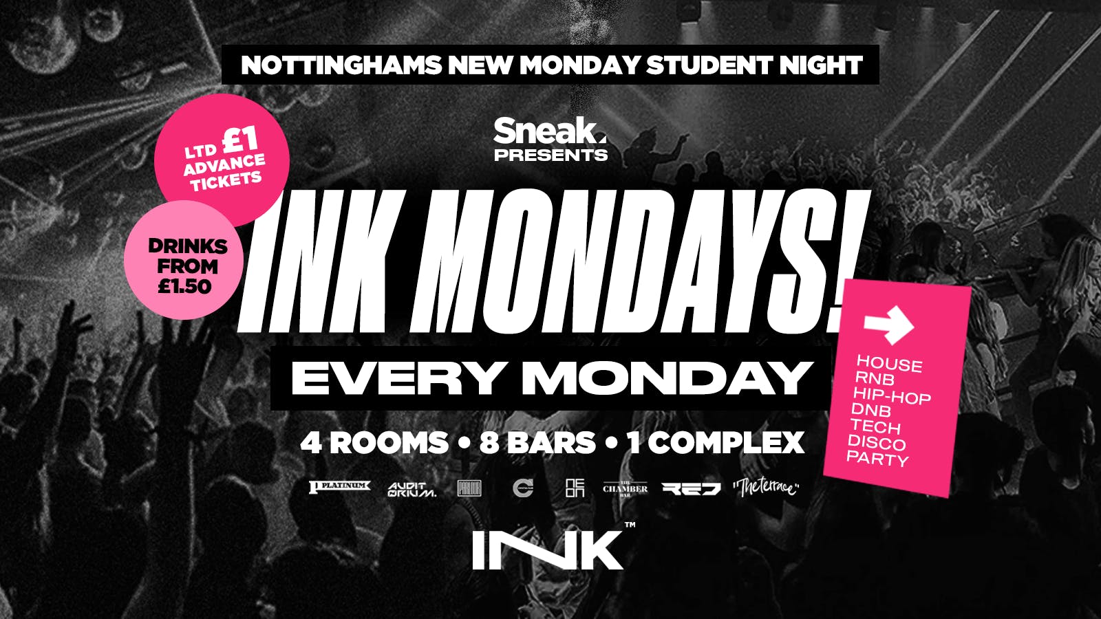 INK MONDAYS • Mon 17th Oct | Drinks £1.50* | £1 Tickets [ Launch Party ...