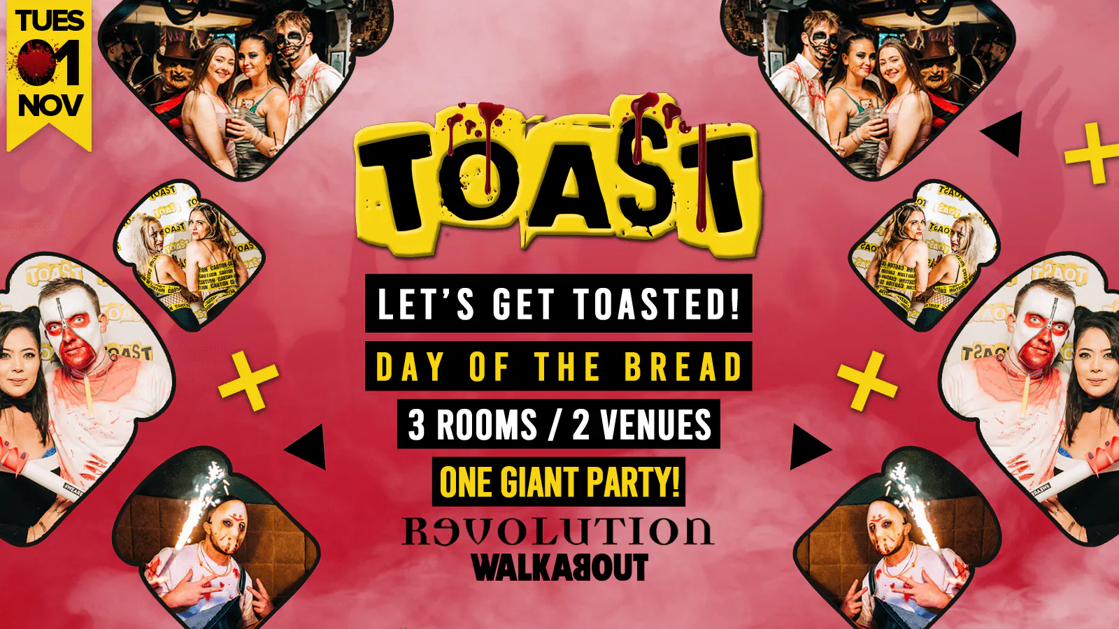 Toast • Day Of The Bread • Revolution & Walkabout at Revolution ...