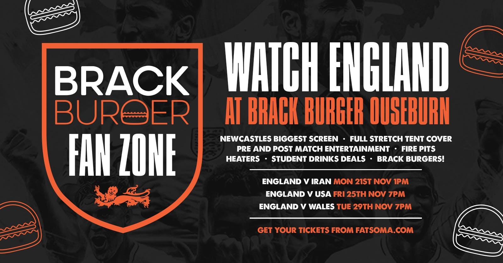 BRACK BURGER FAN ZONE I ENGLAND V USA I OUSEBURN GARDEN I FRIDAY 25TH ...