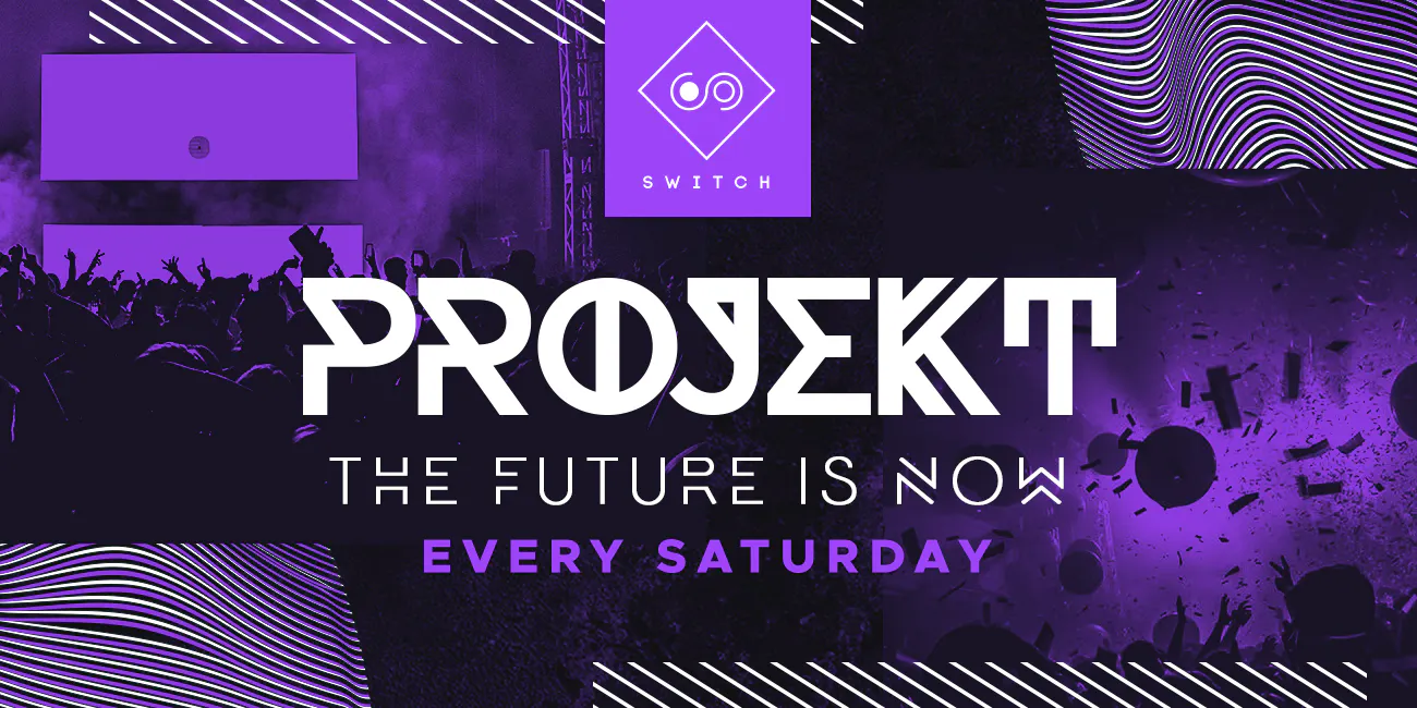 Projekt • Every Saturday at Switch at Switch Southampton, Southampton ...