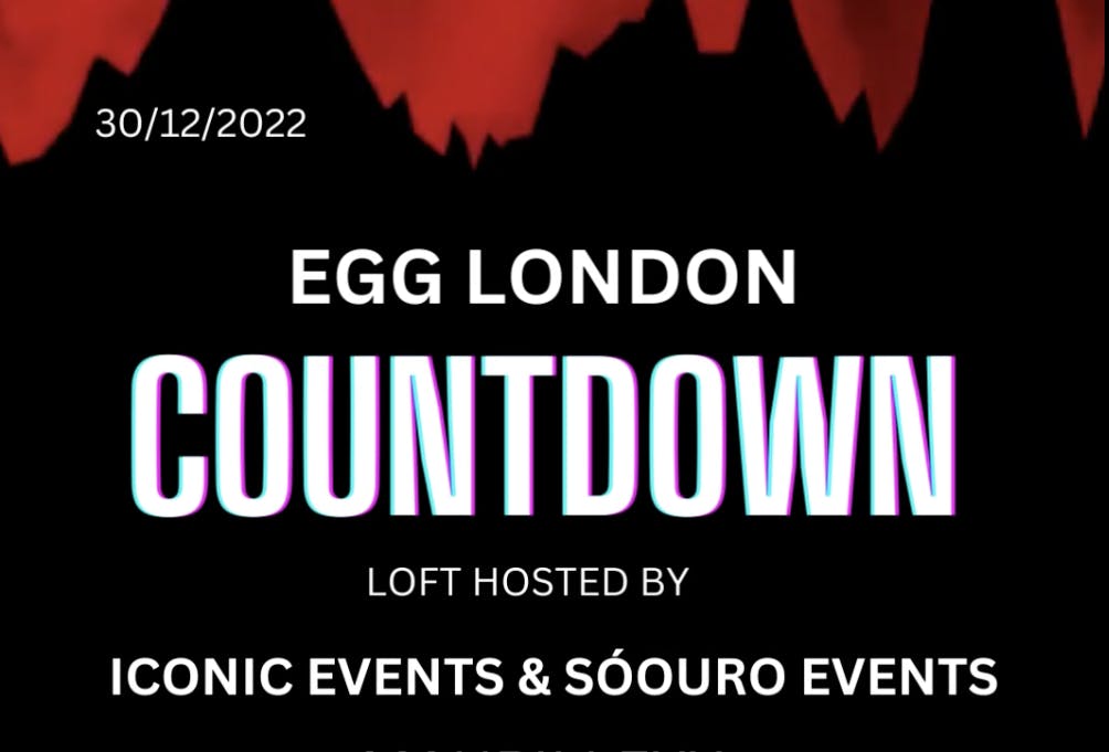 EGG LONDON // PRE NYE COUNTDOWN // THE BEST HOUSE AND TECHNO LINE UP at ...