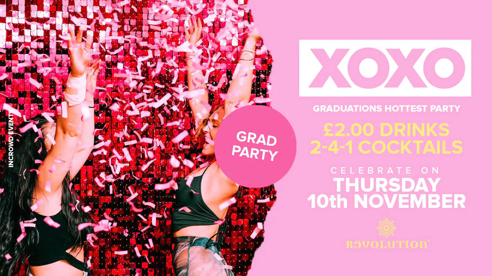 XOXO Grad Party • £2.00 Drinks • Revolution at Revolution Bournemouth ...