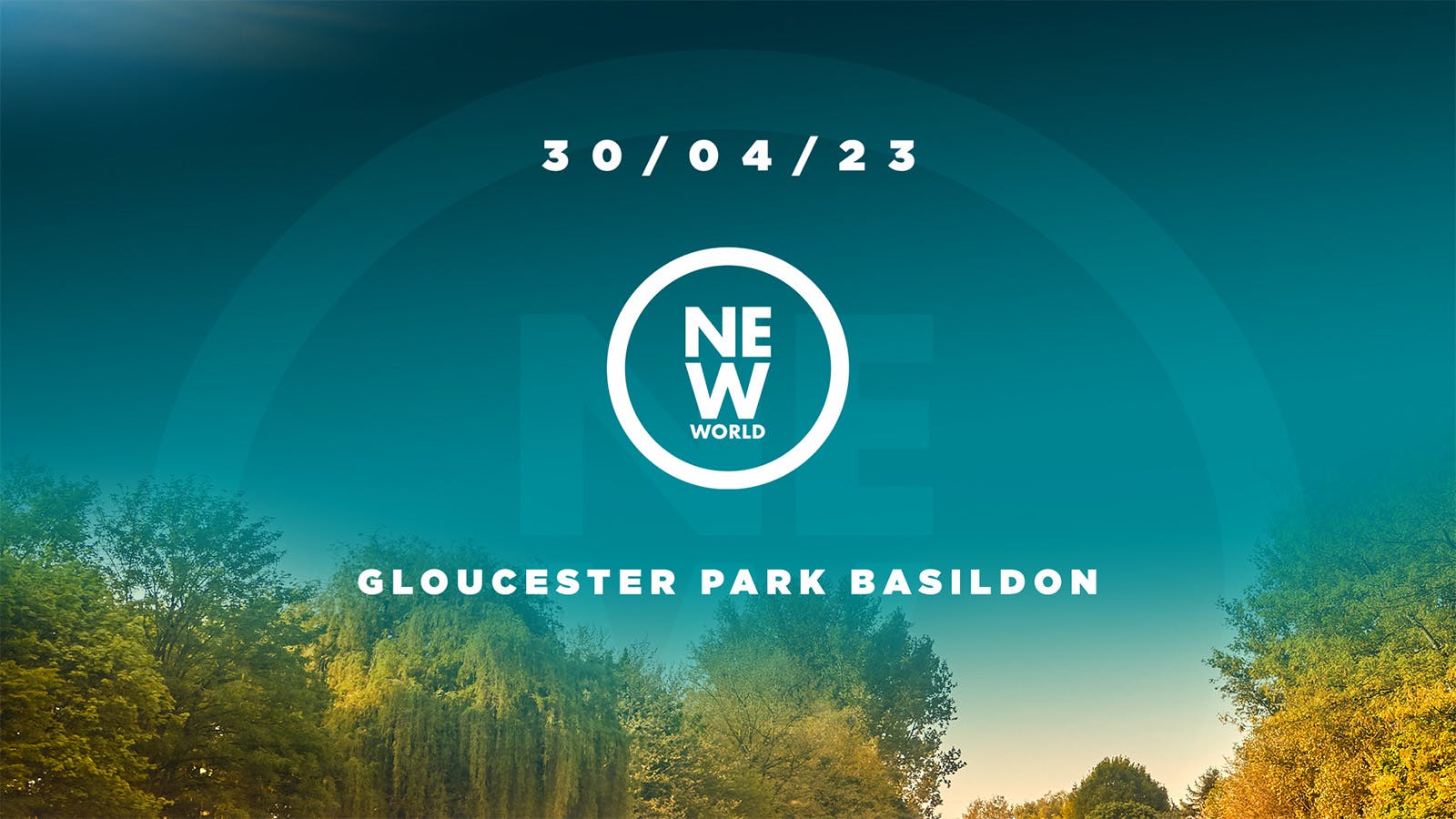 New World at Gloucester Park, Basildon on 30th Apr 2023 | Fatsoma
