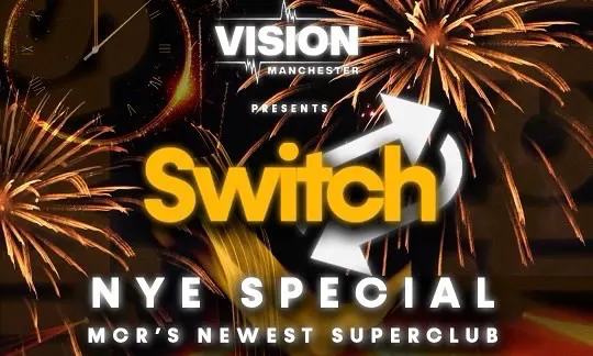 ⭐️ VISION - THE NEW YEARS EVE SPECIAL ⭐️ at Vision Club Manchester ...