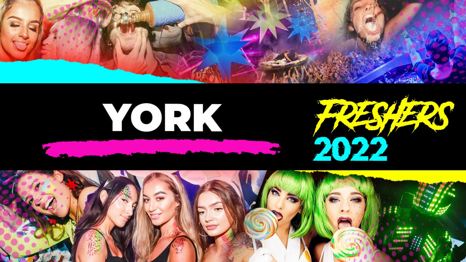 York Freshers Week 2022 - Free Registration (Exclusive Freshers ...