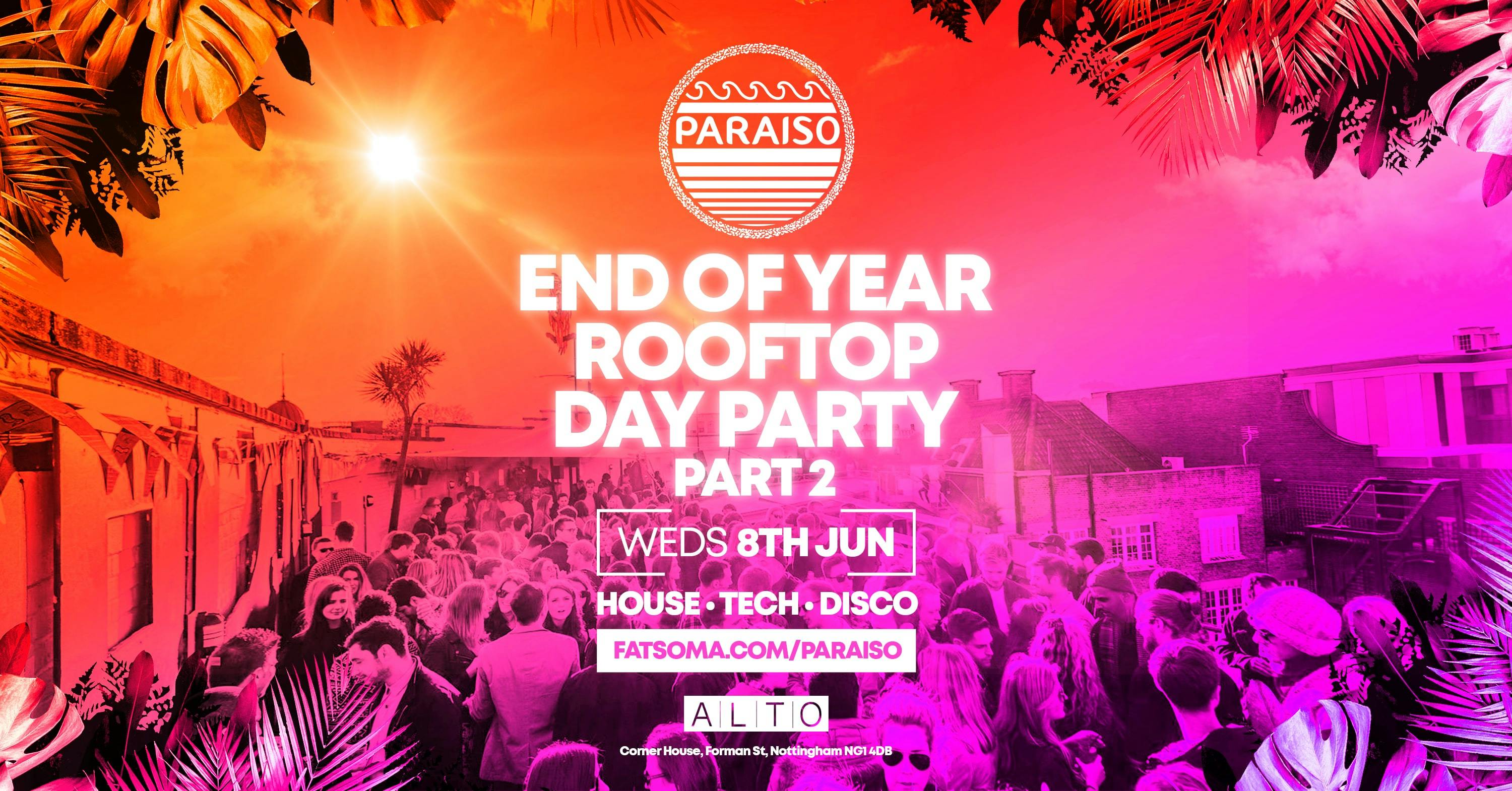 Paraiso Summer Rooftop Day Party x Alto (90 % SOLD OUT) at Alto ...