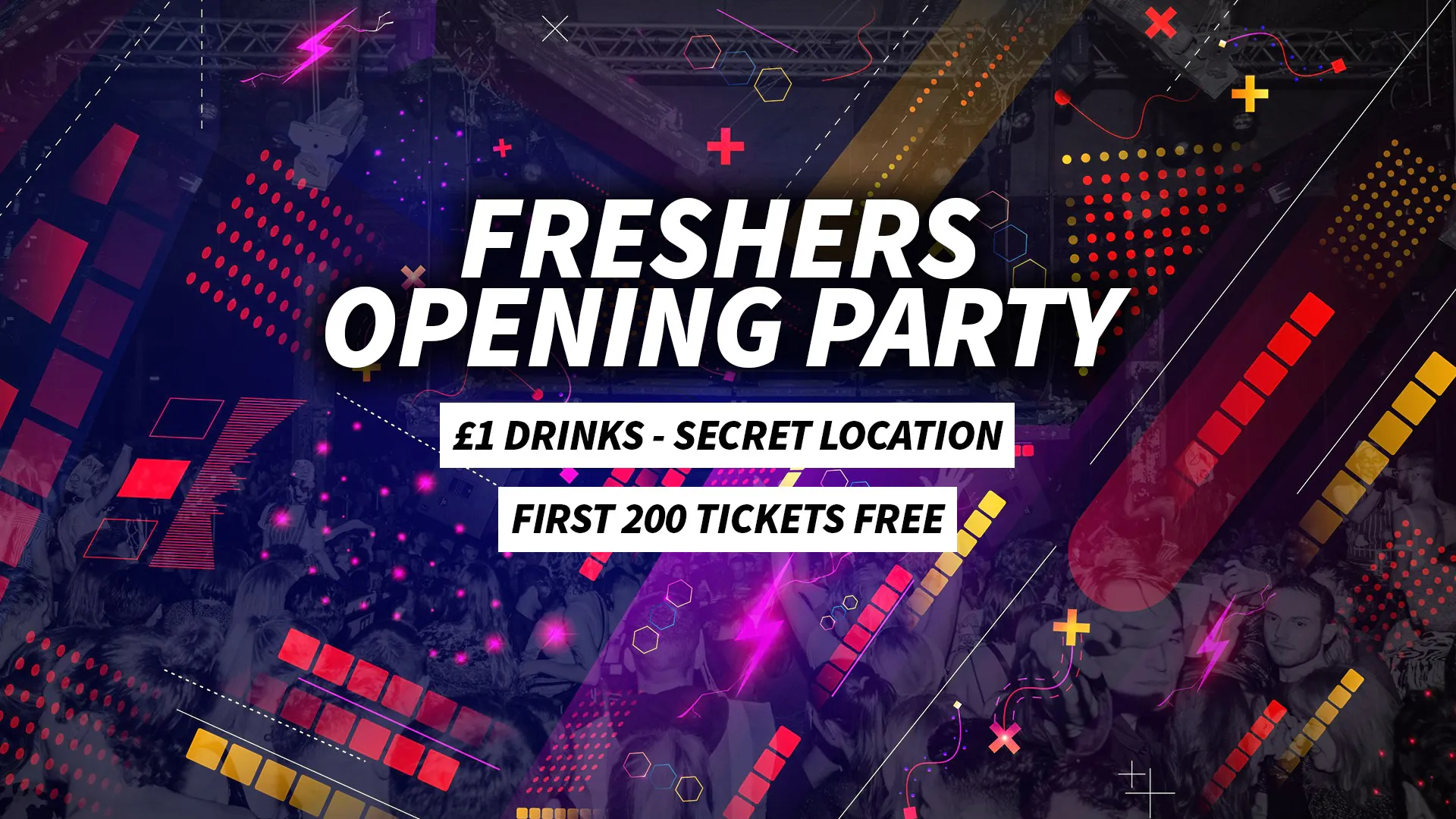 Freshers Opening Party | First 200 FREE TICKETS at Secret Venue ...