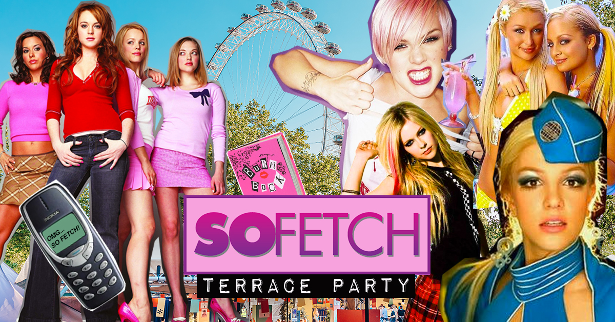 So Fetch - 2000s Summer Party at Between the Bridges, London on 17th ...