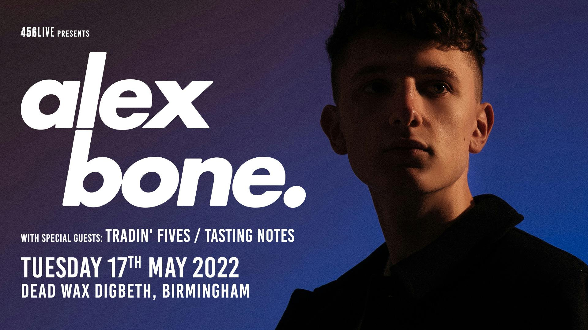 Alex Bone at Dead Wax Digbeth, Birmingham on 17th May 2022 | Fatsoma