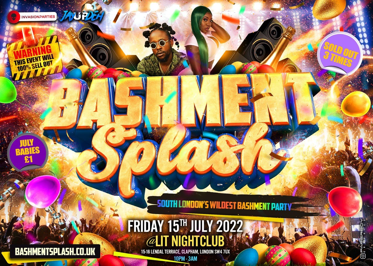 Bashment Splash - London’s Wildest Party Returns - TONIGHT at Lit ...