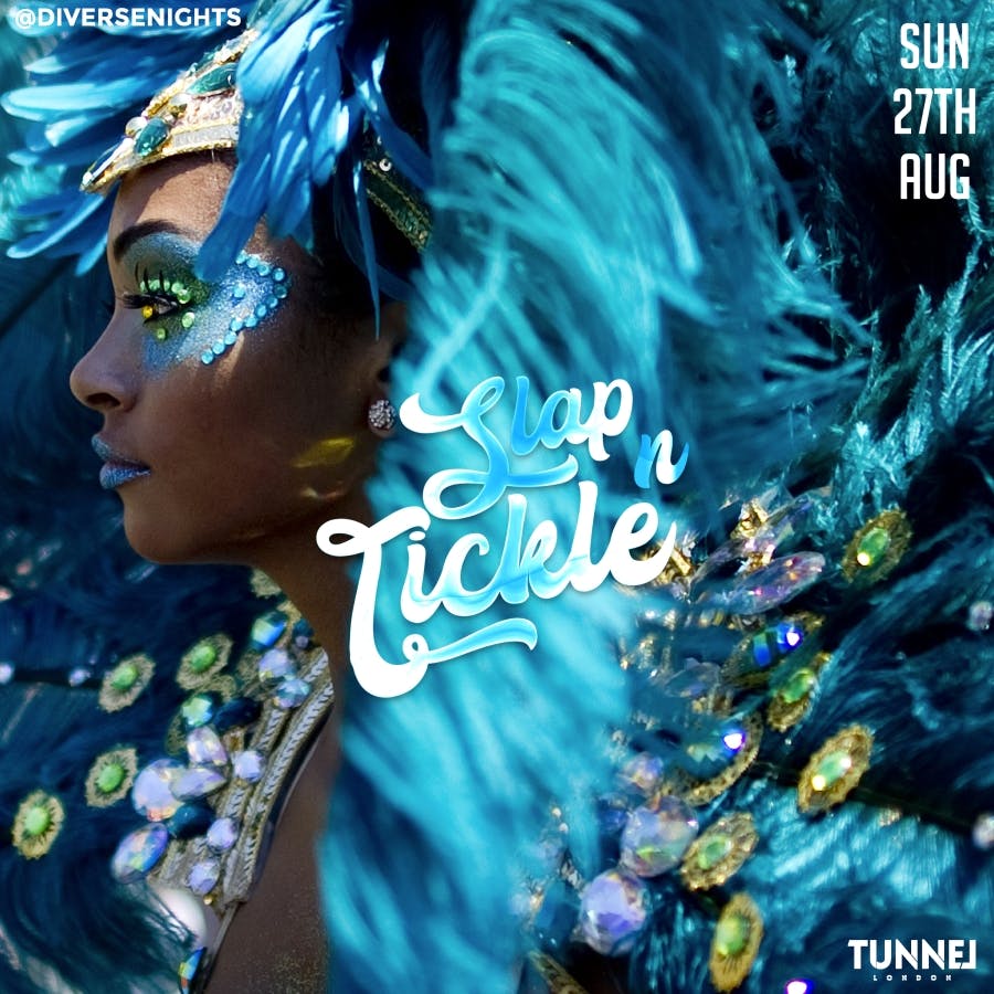 SLAP N TICKLE at Tunnel, London on 28th Aug 2022 | Fatsoma