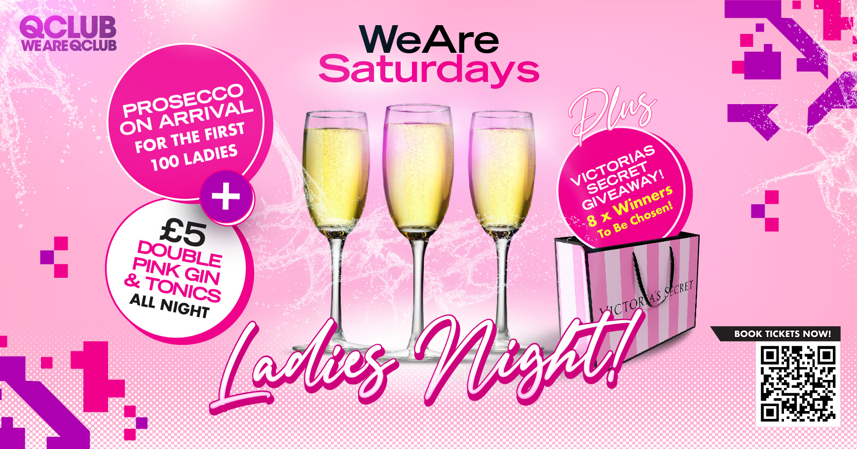 WeAreSaturdays / LADIES NIGHT + PROSECCO ON ARRIVAL + VICTORIA'S SECRET ...