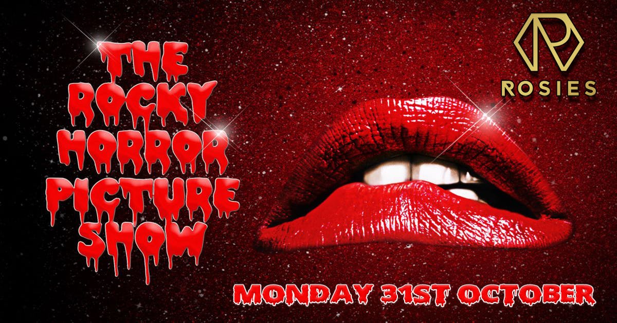 The Rocky Horror Picture Show - Sing Along Movie Night at Rosies ...