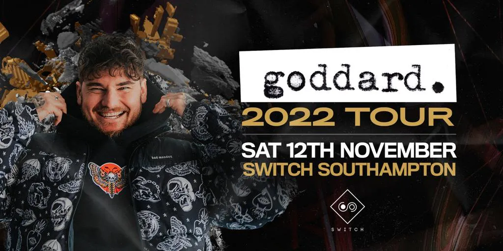 Switch presents Goddard! at Switch Southampton, Southampton on 12th Nov ...