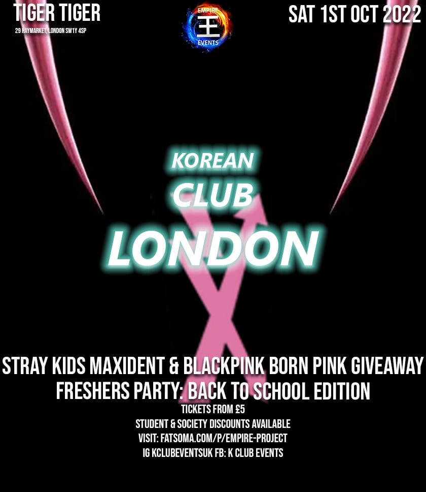 KOREAN CLUB LONDON Freshers Blackpink 'Born Pink' & Stray Kids 'Maxident' Giveaway Party: Back ...