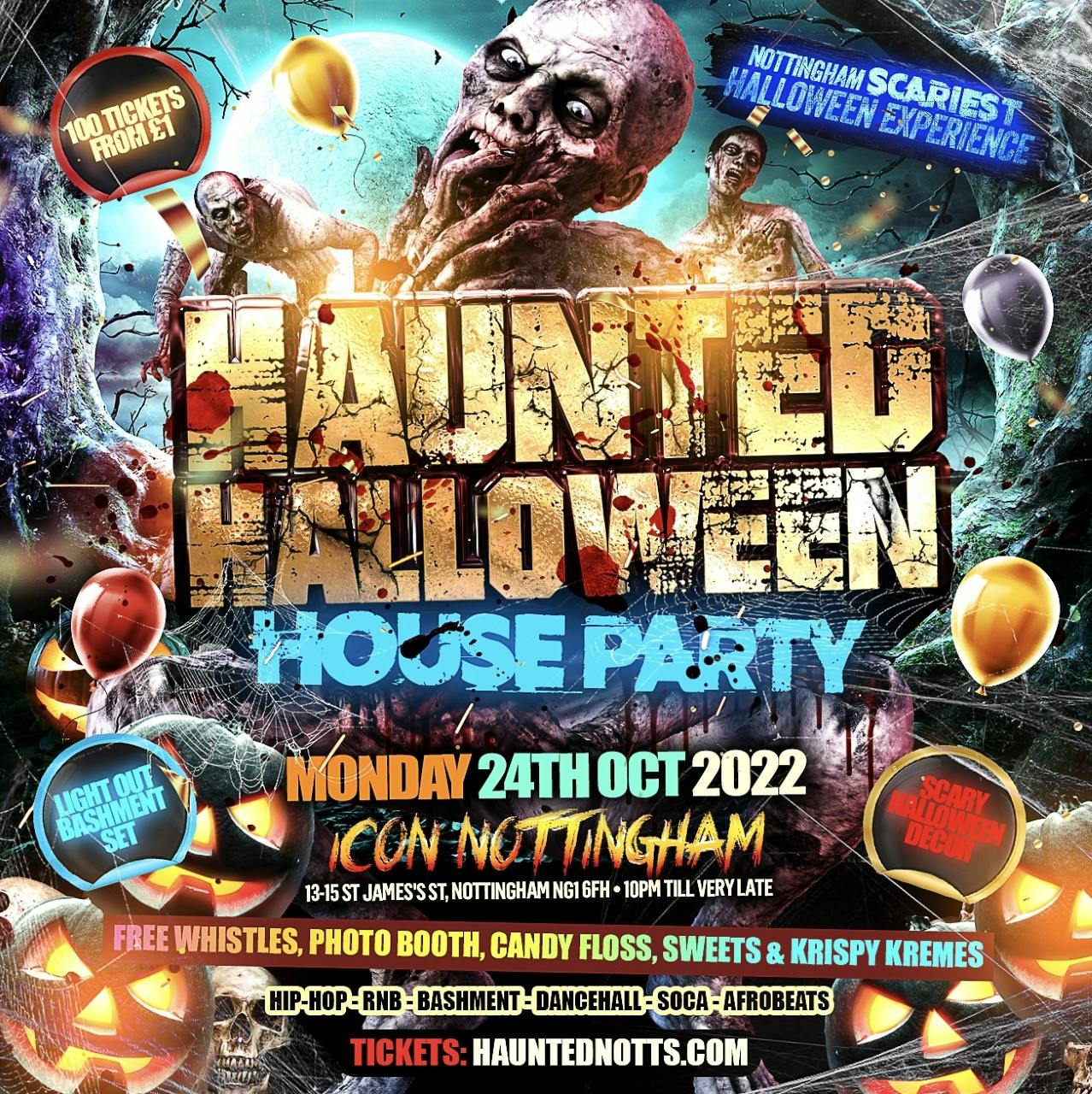 HAUNTED HOUSE PARTY - Nottingham’s Biggest Halloween Party at ICON ...