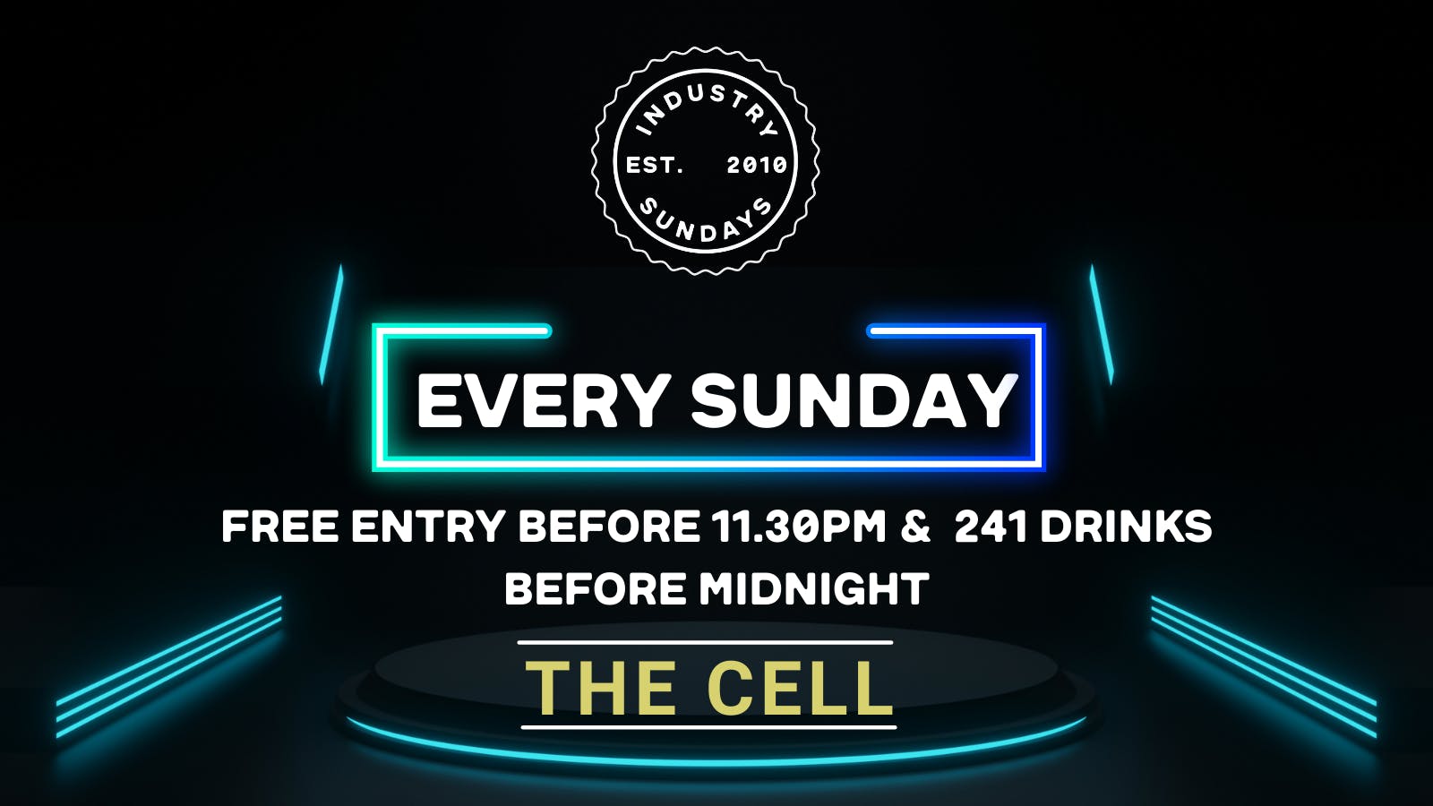 Industry Sundays - (Free Entry Before 11.30pm & 241 Drinks Before ...