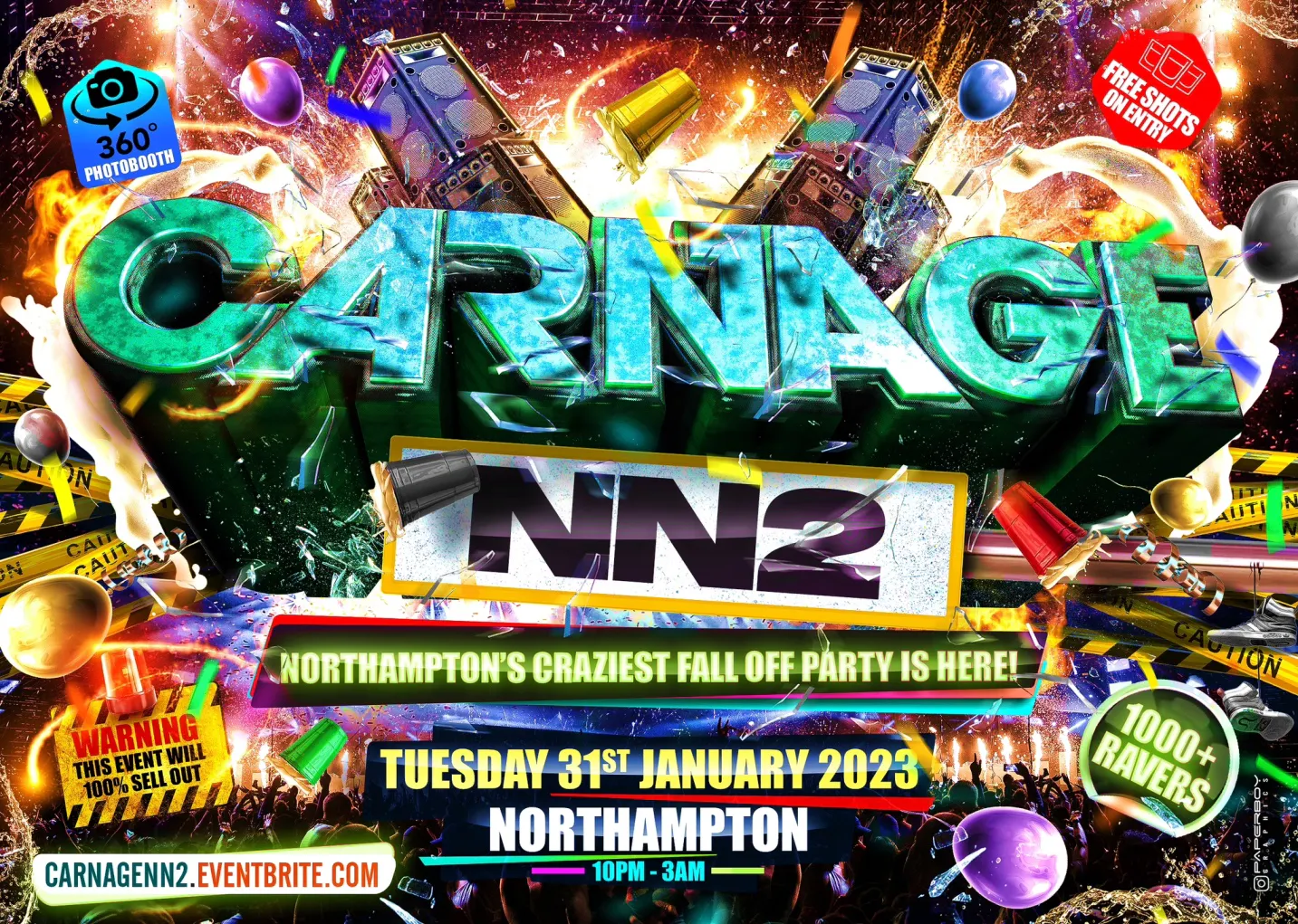 Carnage NN2 - Northampton's Biggest Party Of The Year at Northampton ...