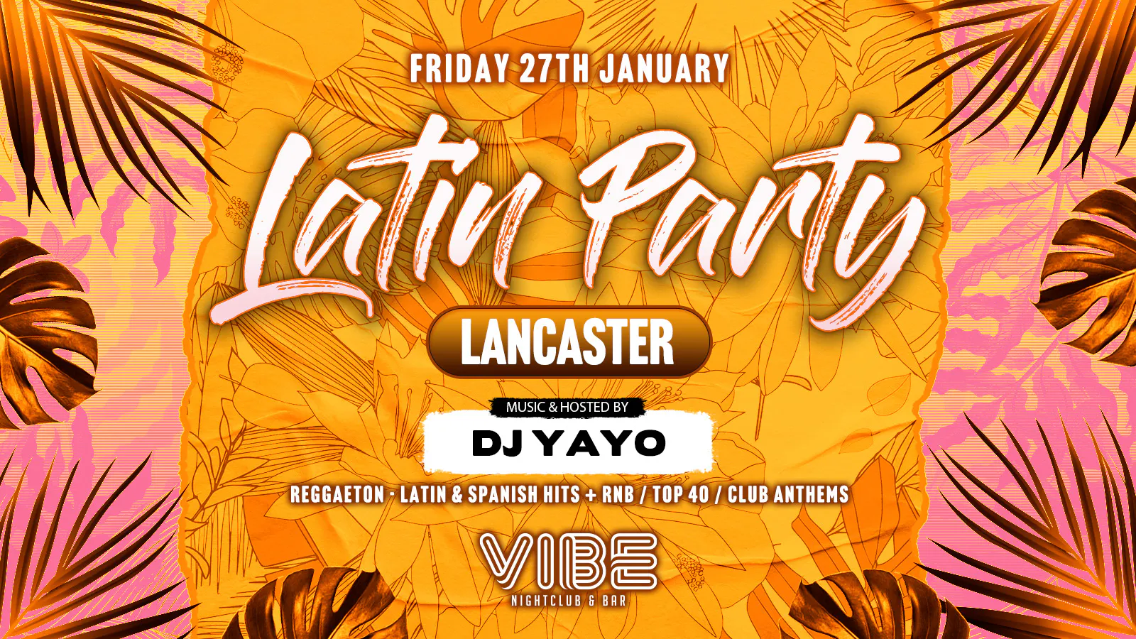 Latin Party Lancaster: Friday 27th January | VIBE at Vibe Lancaster ...