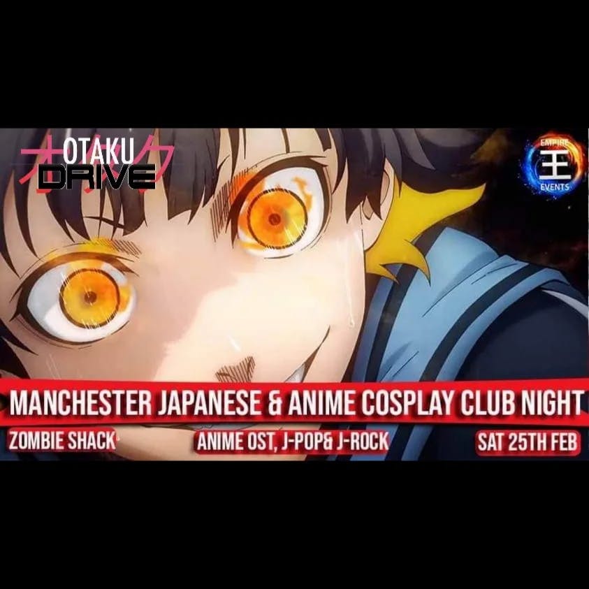 Otaku Drive Manchester Cosplay Party! at The Zombie Shack, Manchester ...