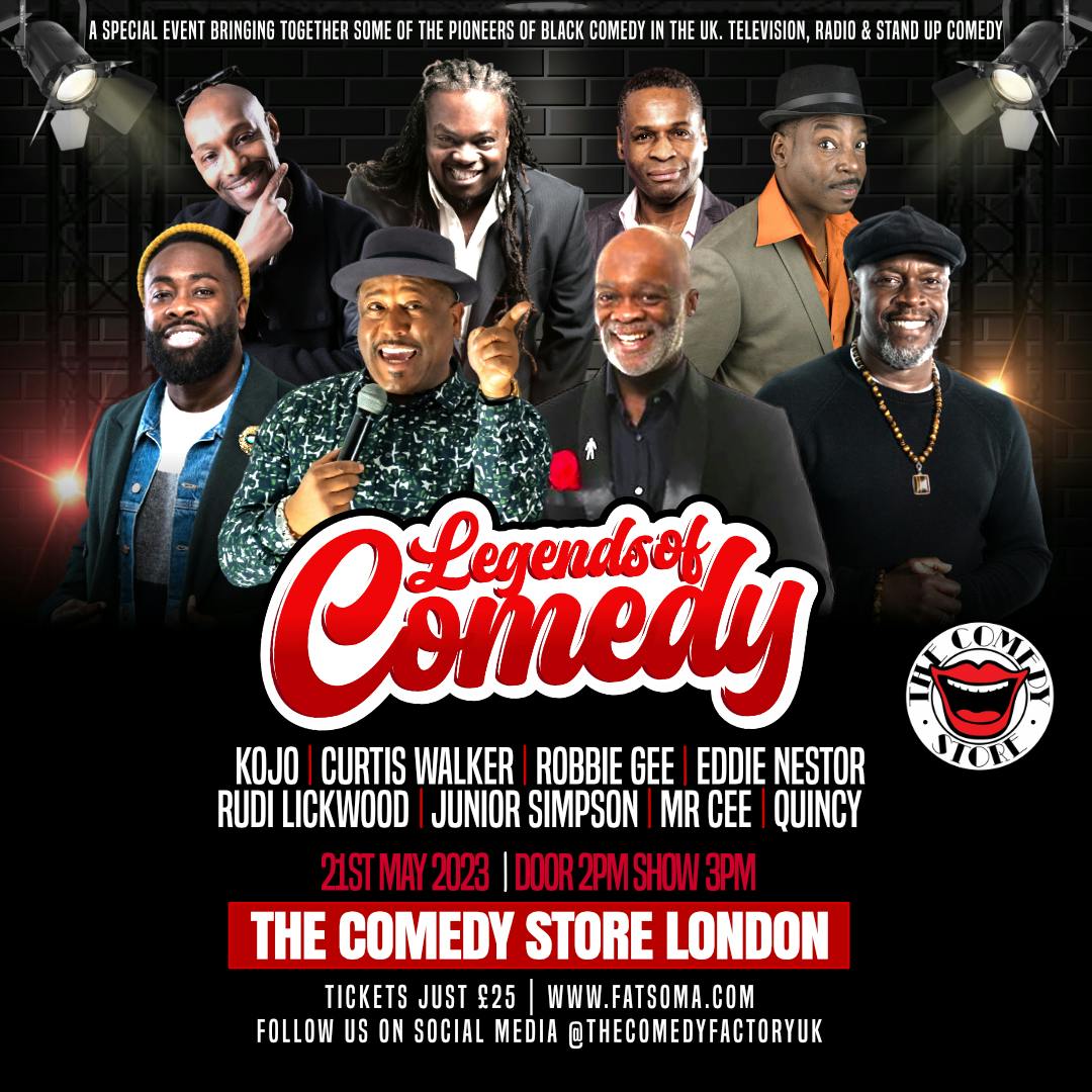 Legends Of Comedy London Show at The Comedy Store, London on 21st May ...